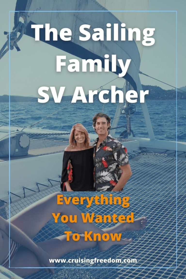 The Sailing Family: All The SV Archer Facts (2022) - ⛵️ Cruising Freedom