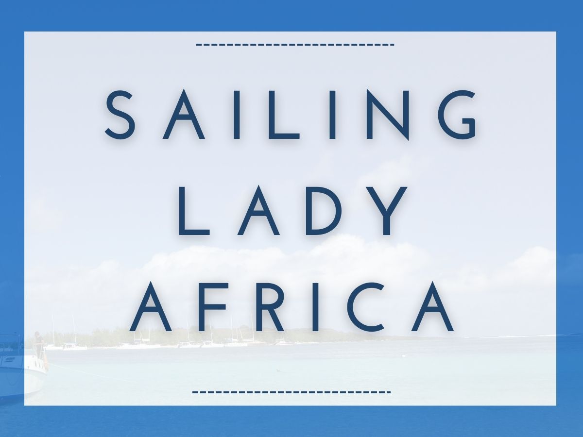 Sailing Lady Africa: What Boat Do Ricky and Simone Have? (2023) - ⛵️ ...